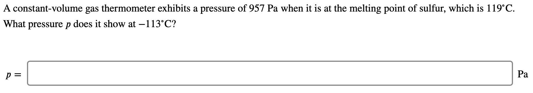 Solved A constant-volume gas thermometer exhibits a pressure | Chegg.com