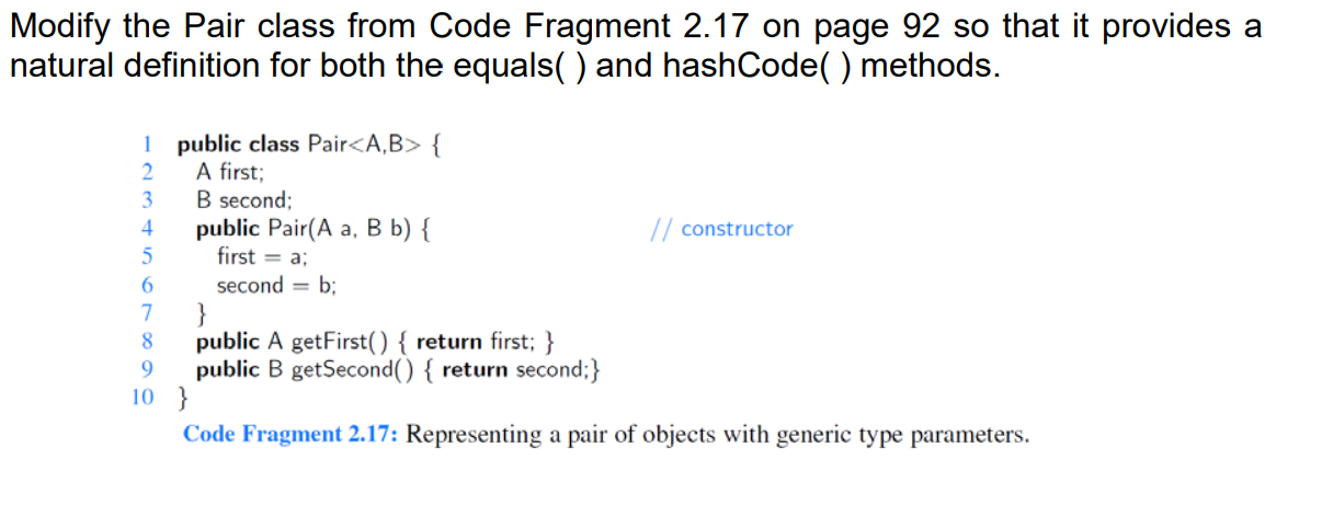 Solved Modify the Pair class from Code Fragment 2.17 on page | Chegg.com