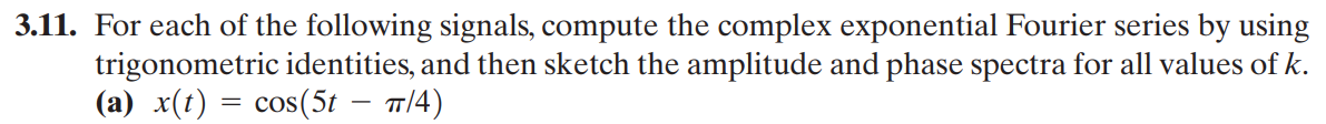 Solved 3.11. For each of the following signals, compute the | Chegg.com