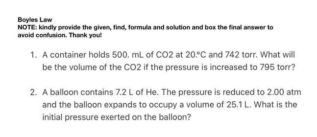 Solved Boyles Law NOTE: kindly provide the given, find, | Chegg.com