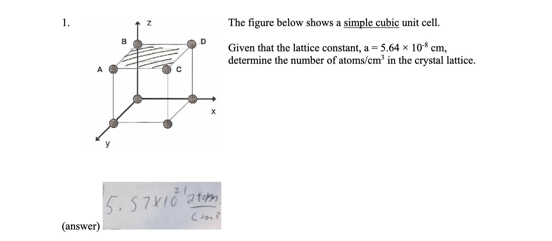 Solved 1. z The figure below shows a simple cubic unit cell. | Chegg.com