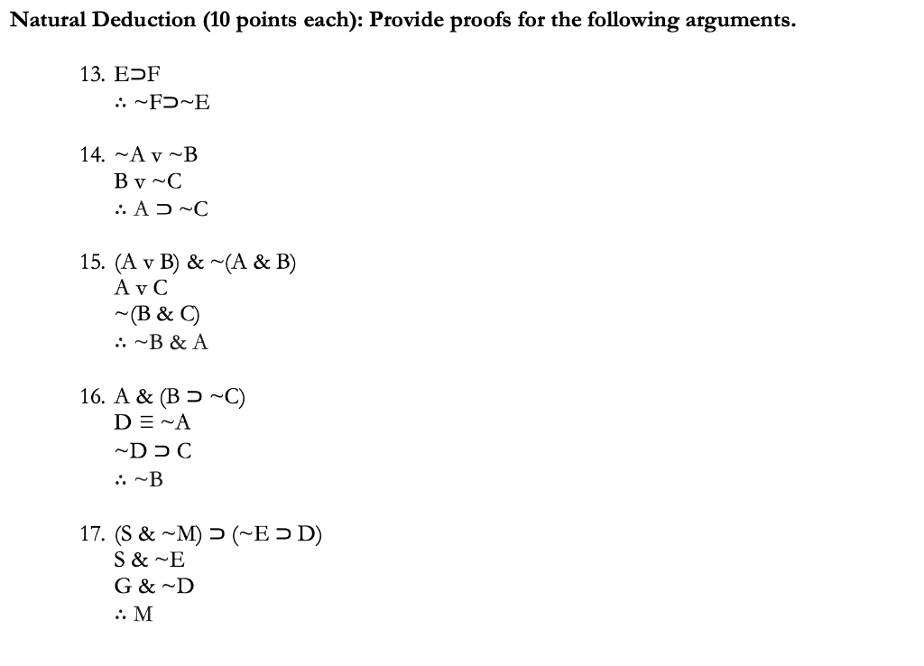 Solved Natural Deduction (10 points each): Provide proofs | Chegg.com