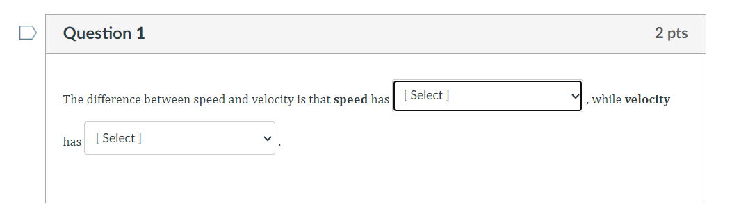 Solved Question 12 ﻿ptsThe difference between speed and | Chegg.com