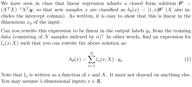 We have seen in class that linear regression admits a | Chegg.com