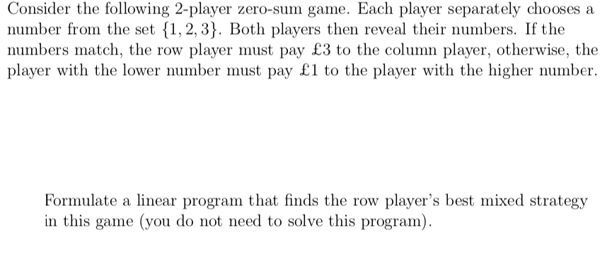 Consider the following 2-player zero-sum game. Each | Chegg.com