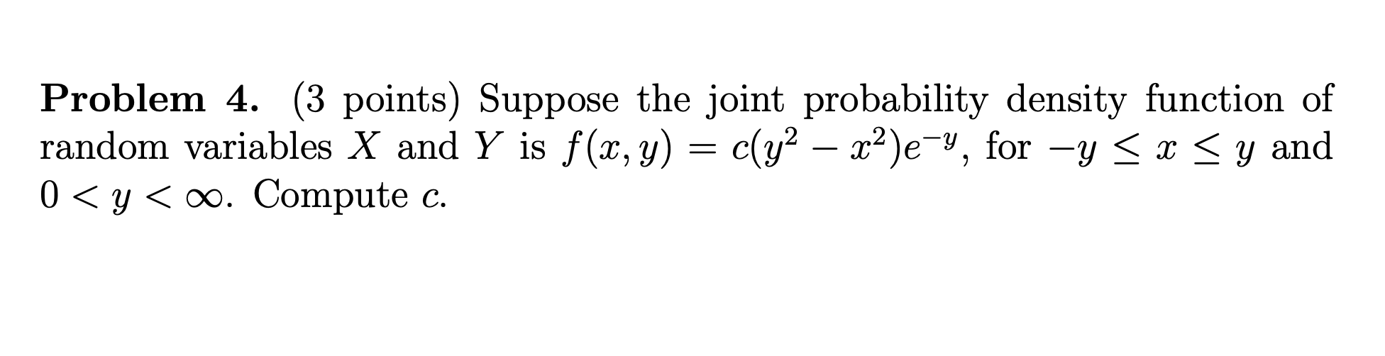 Problem 4. (3 points) Suppose the joint probability | Chegg.com