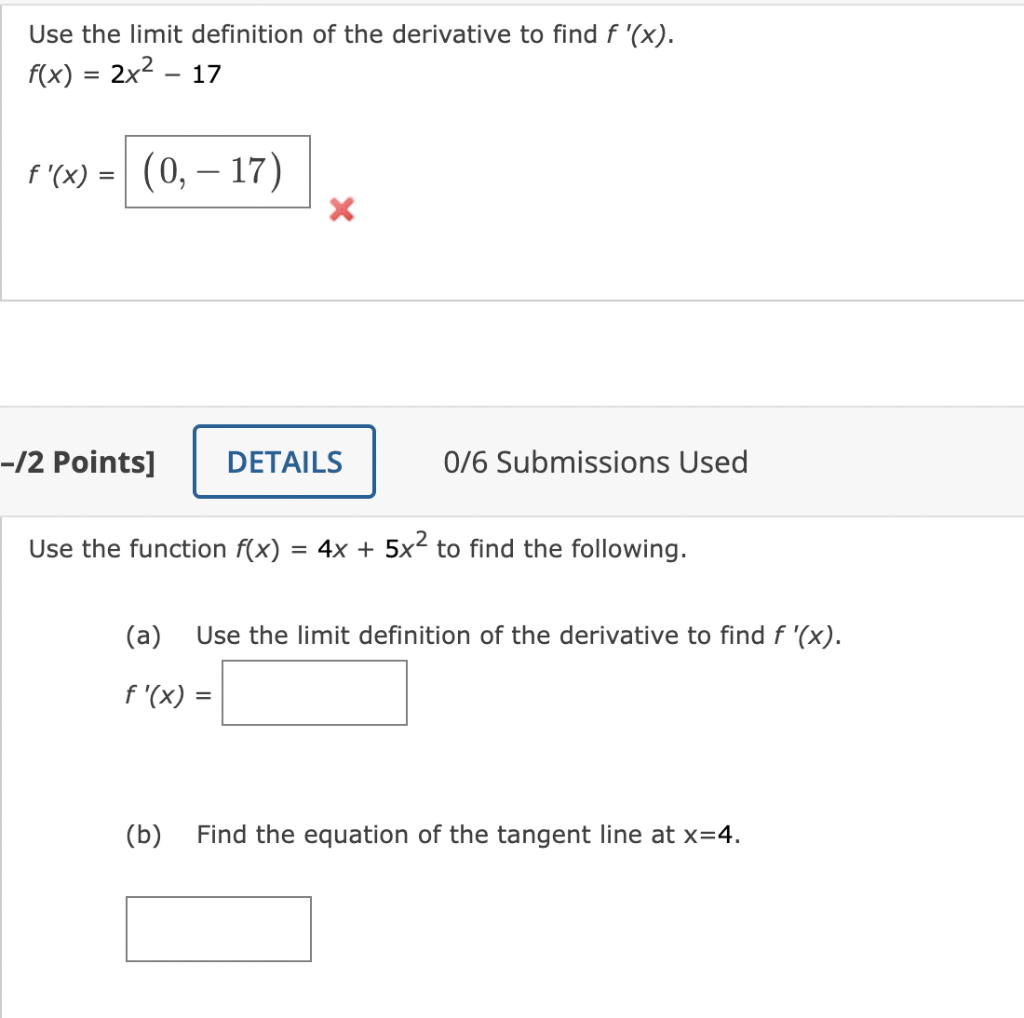 Solved Use the limit definition of the derivative to find | Chegg.com