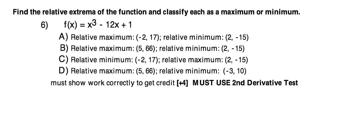 Solved = Find The Relative Extrema Of The Function And 