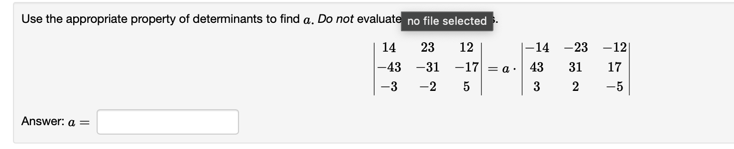 Solved Use the appropriate property of determinants to find | Chegg.com