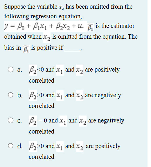 Solved Suppose the variable x2 has been omitted from the | Chegg.com