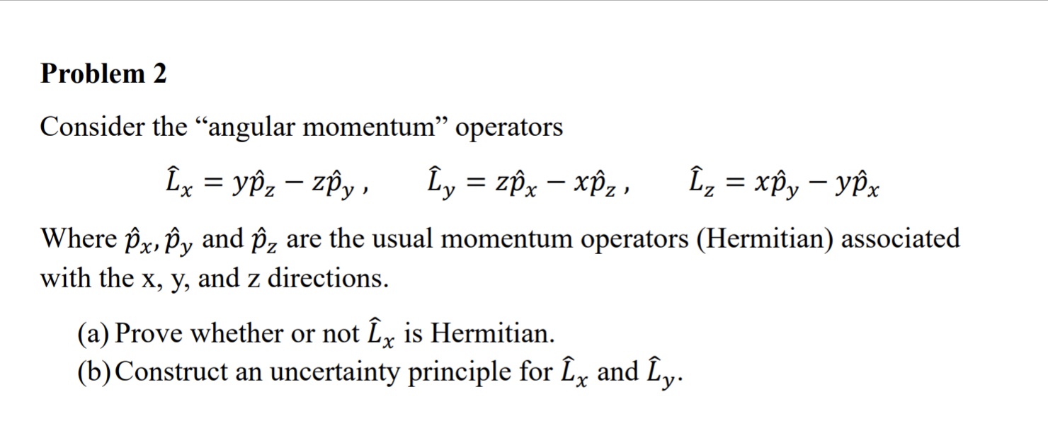 Solved Consider The Angular Momentum Operators