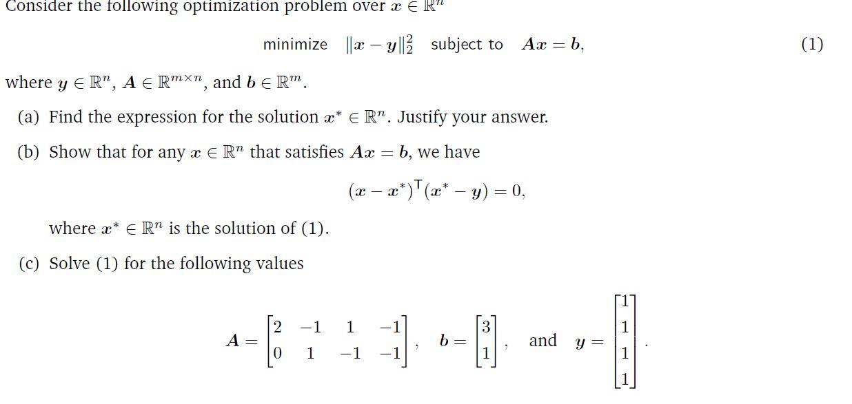 Solved Consider the following optimization problem over x | Chegg.com
