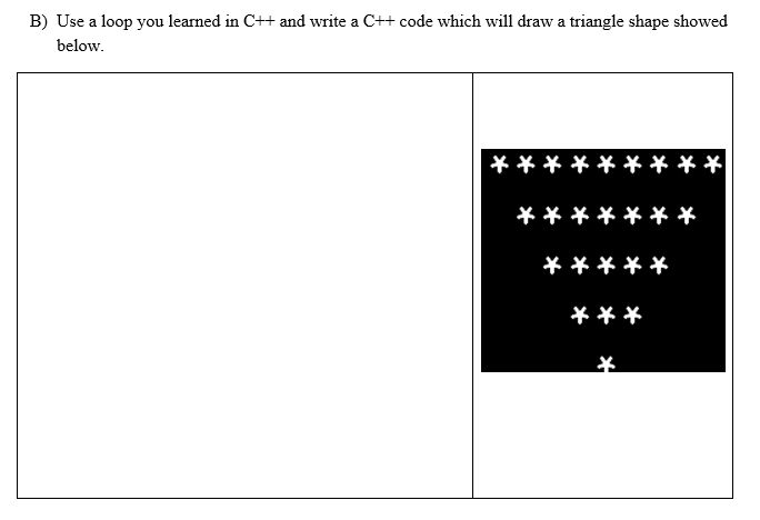 Solved B) Use a loop you learned in C++ and write a C++ code | Chegg.com