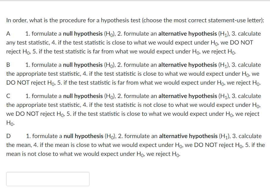 [Solved]: In order, what is the procedure for a hypothesis