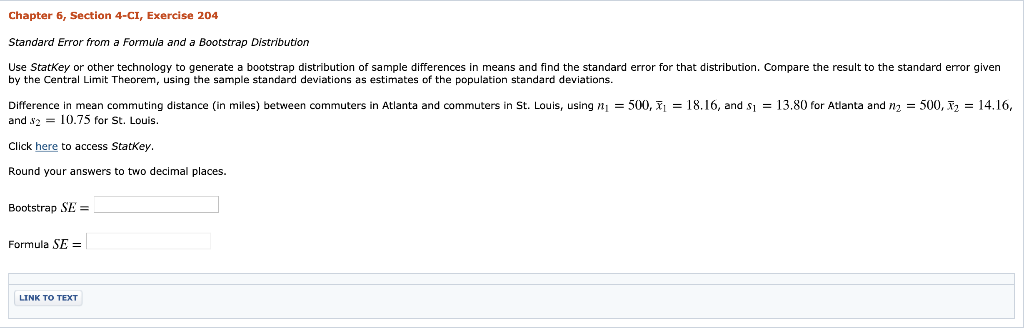 Solved Chapter 6, Section 4-CI, Exercise 204 Standard Error | Chegg.com