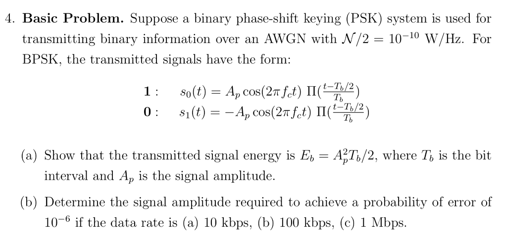 Solved 4. Basic Problem. Suppose a binary phase-shift keying | Chegg.com