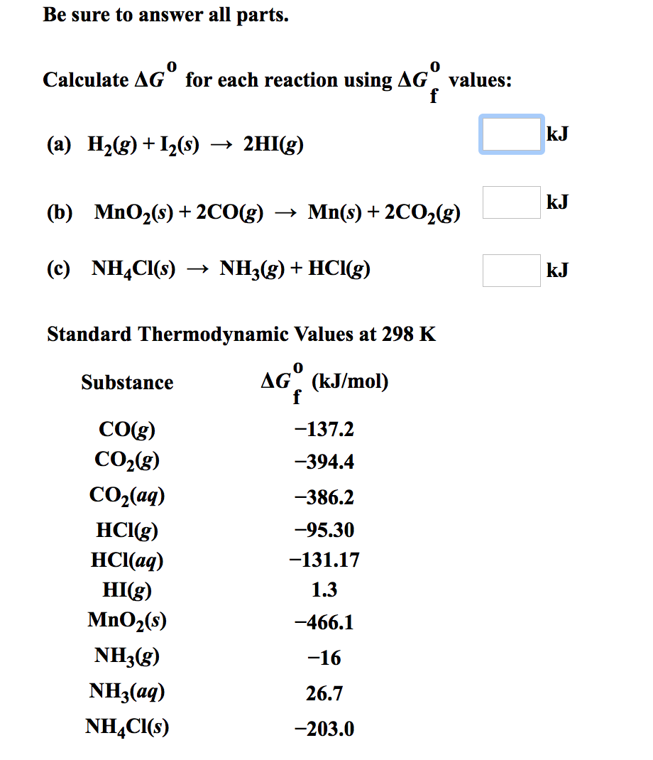 Solved Calculate ΔG0 for each reaction using ΔGf0 values: | Chegg.com