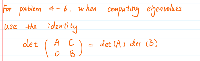Solved For Problem 4 6 When Computing Eigenvalues Use The 2299