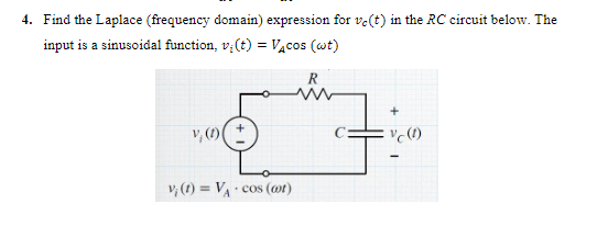Solved 4. Find the Laplace (frequency domain) expression for | Chegg.com