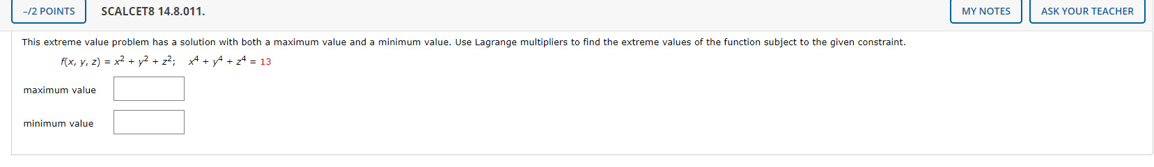 Solved This extreme value problem has a solution with both a | Chegg.com