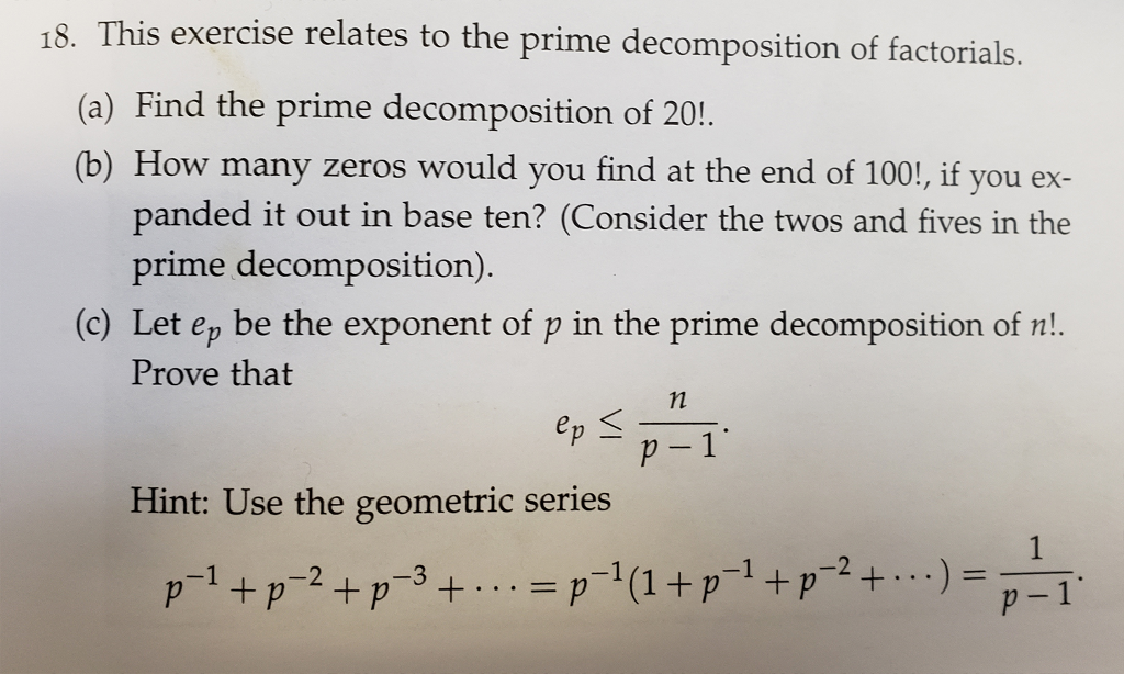 Solved 18. This exercise relates to the prime decomposition | Chegg.com