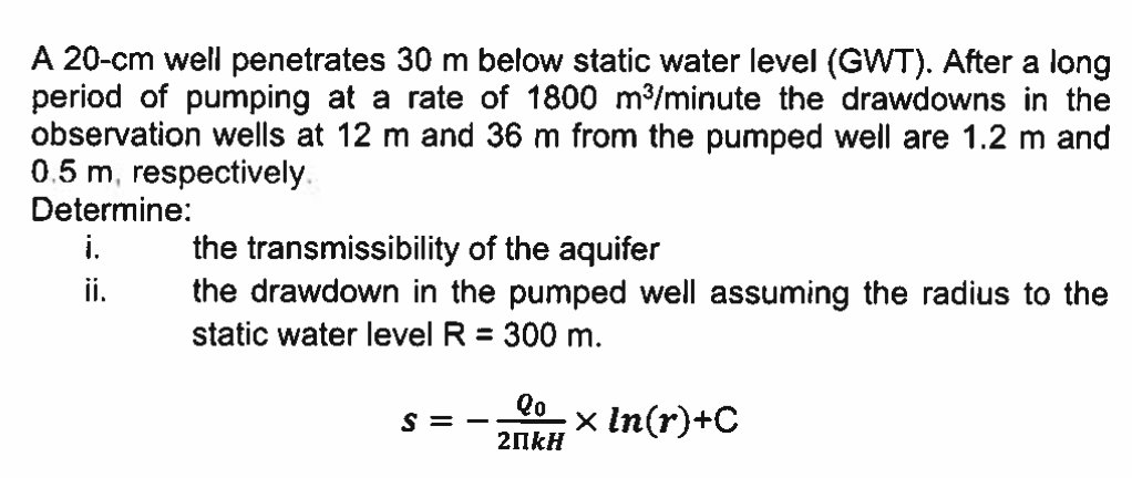Solved A 20−cm well penetrates 30 m below static water level | Chegg.com