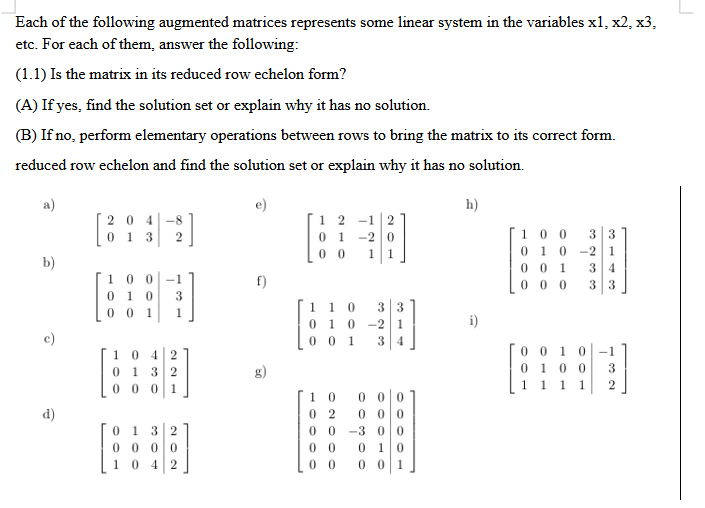 Solved Each of the following augmented matrices represents | Chegg.com