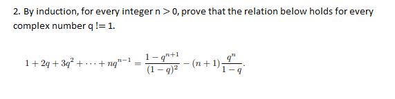 Solved 2. By induction, for every integer n > 0, prove that | Chegg.com