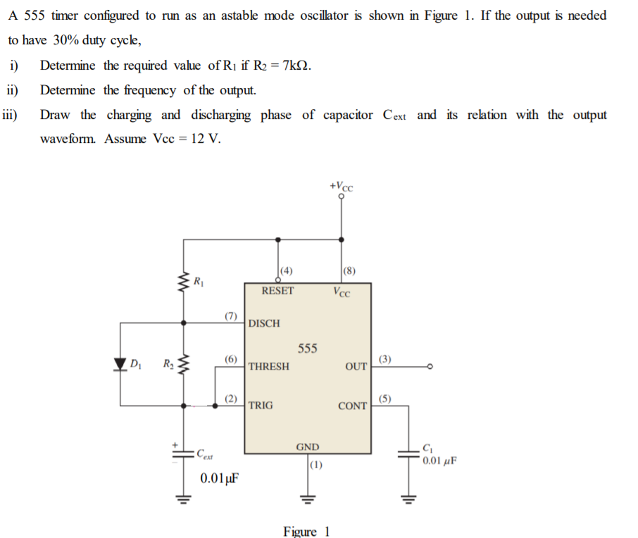 Solved A 555 timer configured to run as an astable mode | Chegg.com