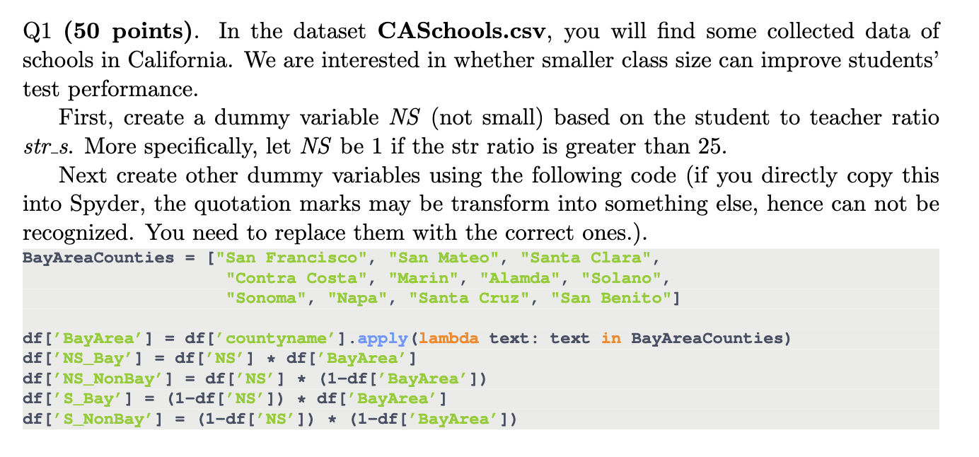 Solved Q1 (50 points). In the dataset CASchools.csv, you | Chegg.com