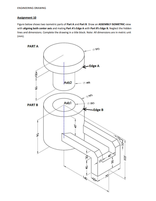 Solved Assignment 10 Figure below shows two isometric parts | Chegg.com