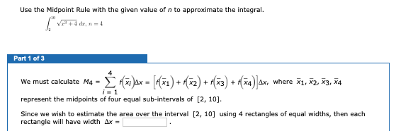 Solved Use the Midpoint Rule with the given value of n to | Chegg.com