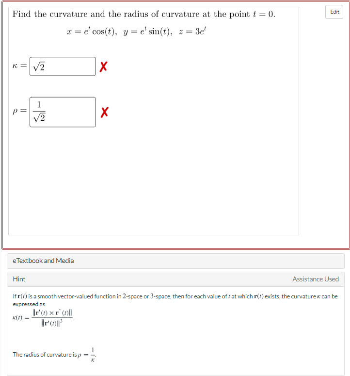 Solved Edit Find the curvature and the radius of curvature | Chegg.com