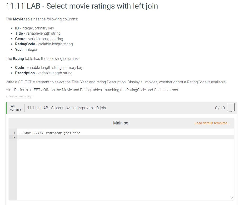 Solved 11.11 LAB - Select movie ratings with left join The | Chegg.com