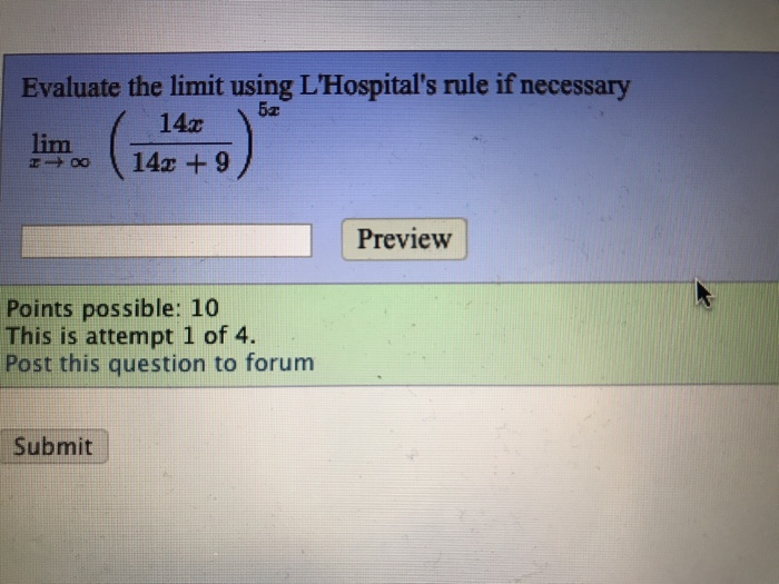 Solved Evaluate the limit using L'Hospital's rule if | Chegg.com