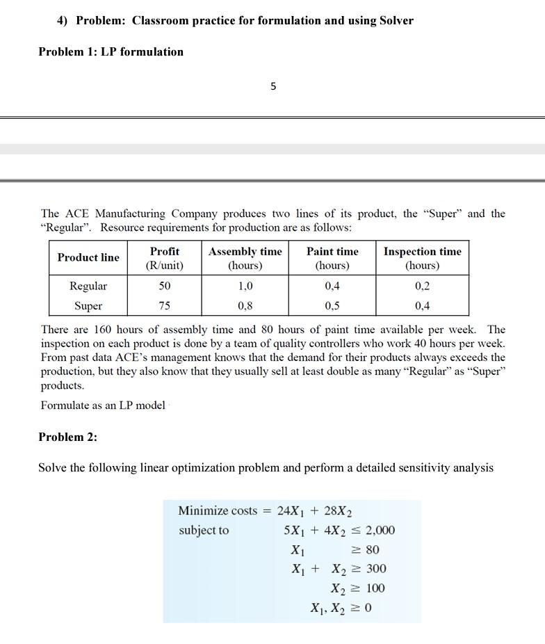 Solved 4) Problem: Classroom practice for formulation and | Chegg.com