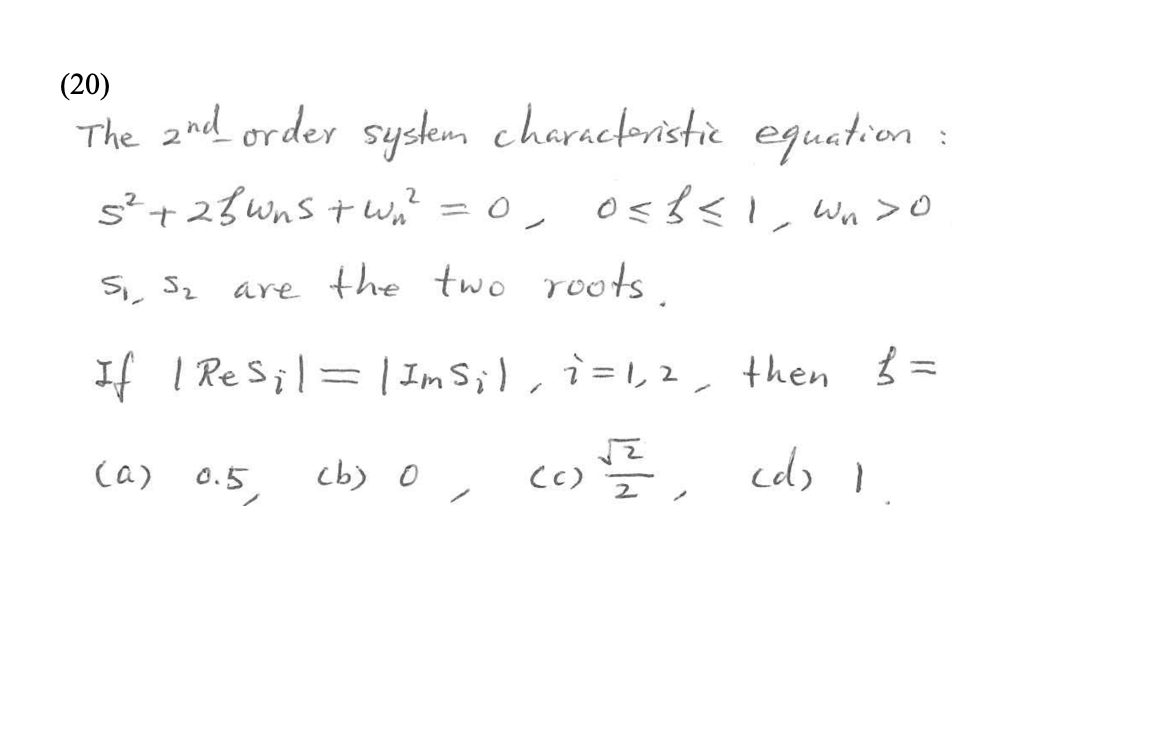 Solved (20) 2 The 2nd order system characteristic equation | Chegg.com
