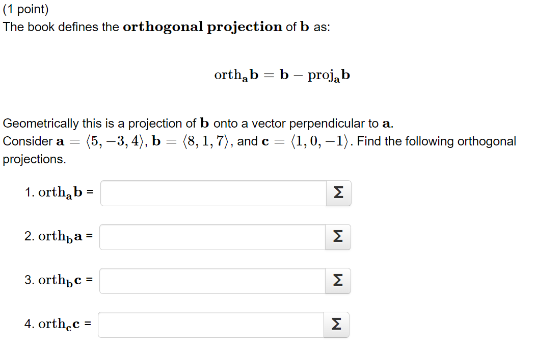 Solved (1 point) The book defines the orthogonal projection | Chegg.com