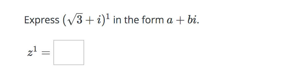 Solved Express (3+i)1 in the form a+bi | Chegg.com