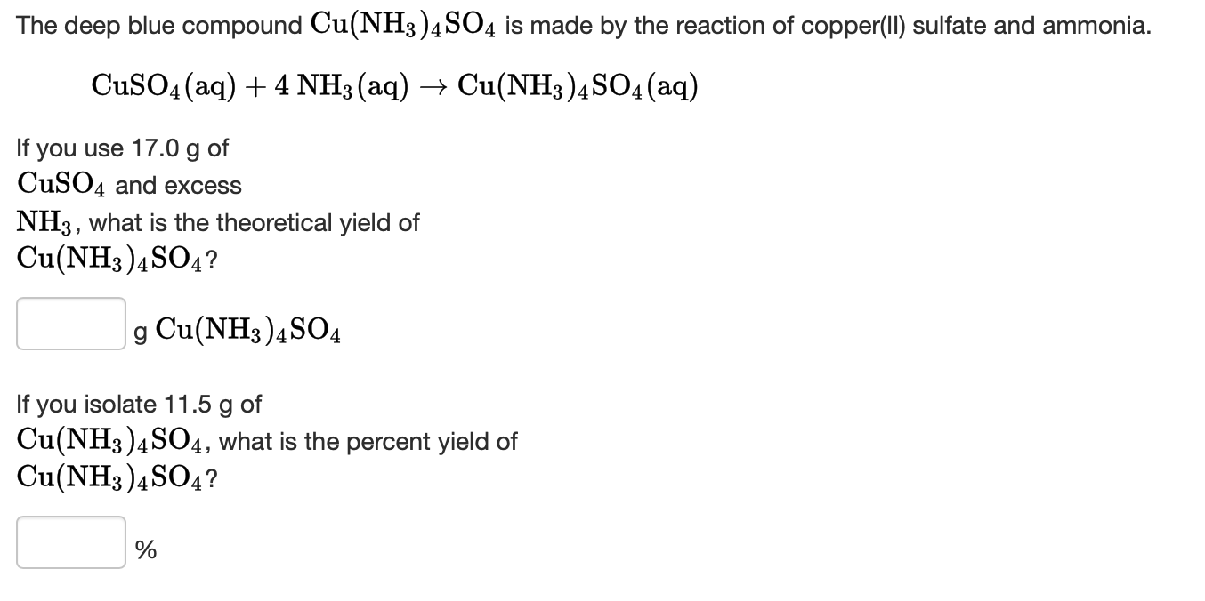 Solved The deep blue compound Cu(NH3)4 SO4 is made by the | Chegg.com