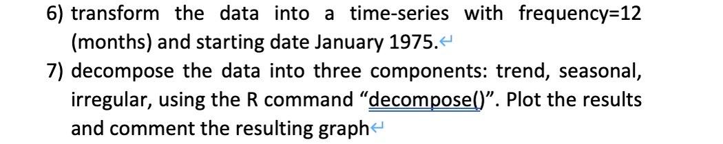 Solved 6) transform the data into a time-series with | Chegg.com