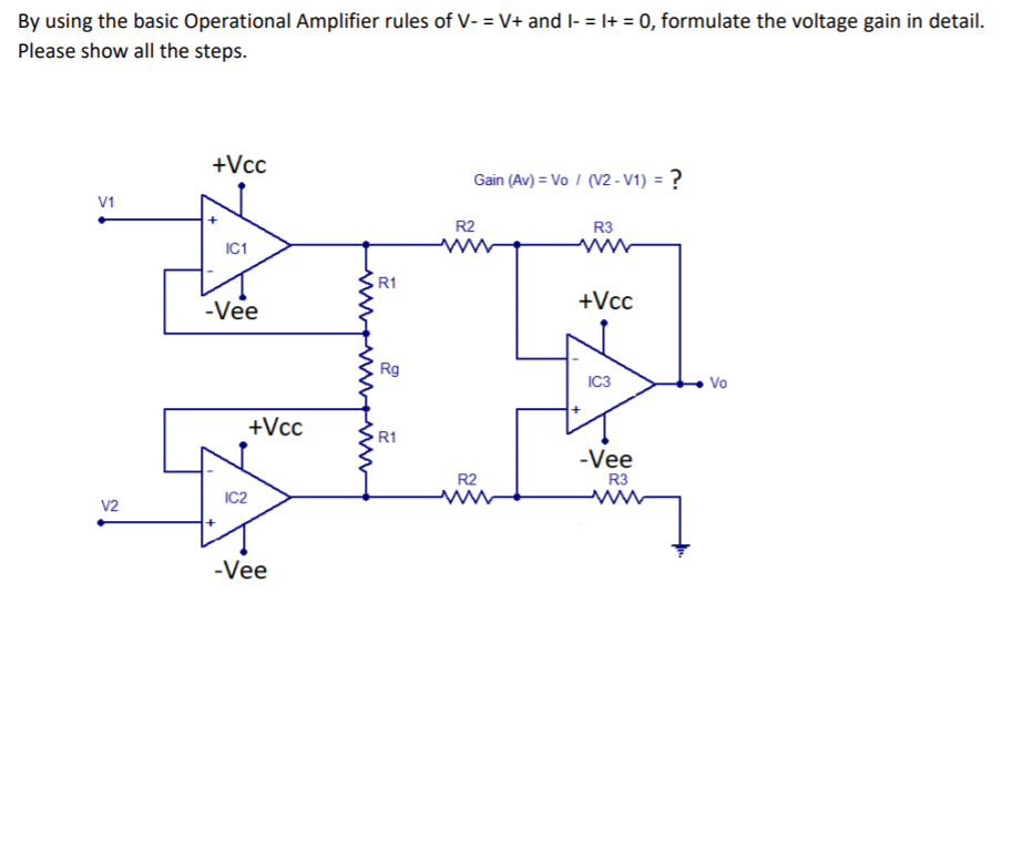 Solved By using the basic Operational Amplifier rules of V-= | Chegg.com