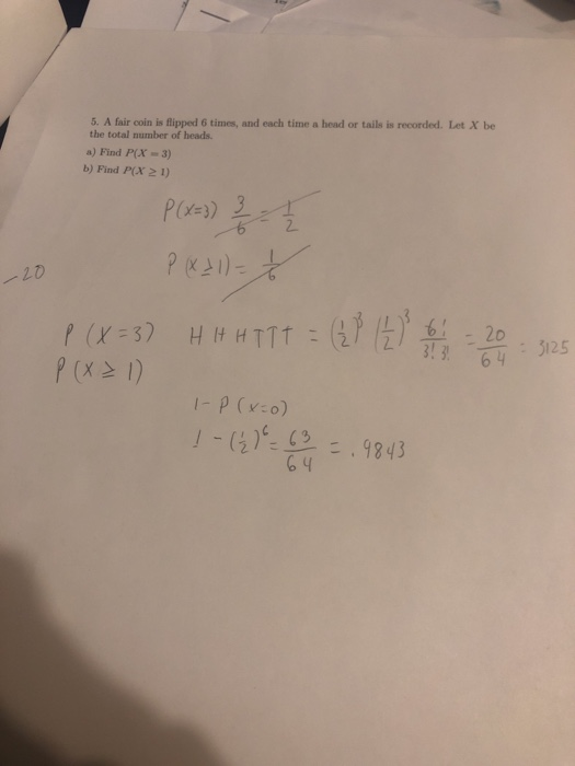 5, A fair coin is flipped 6 times, and each time a | Chegg.com