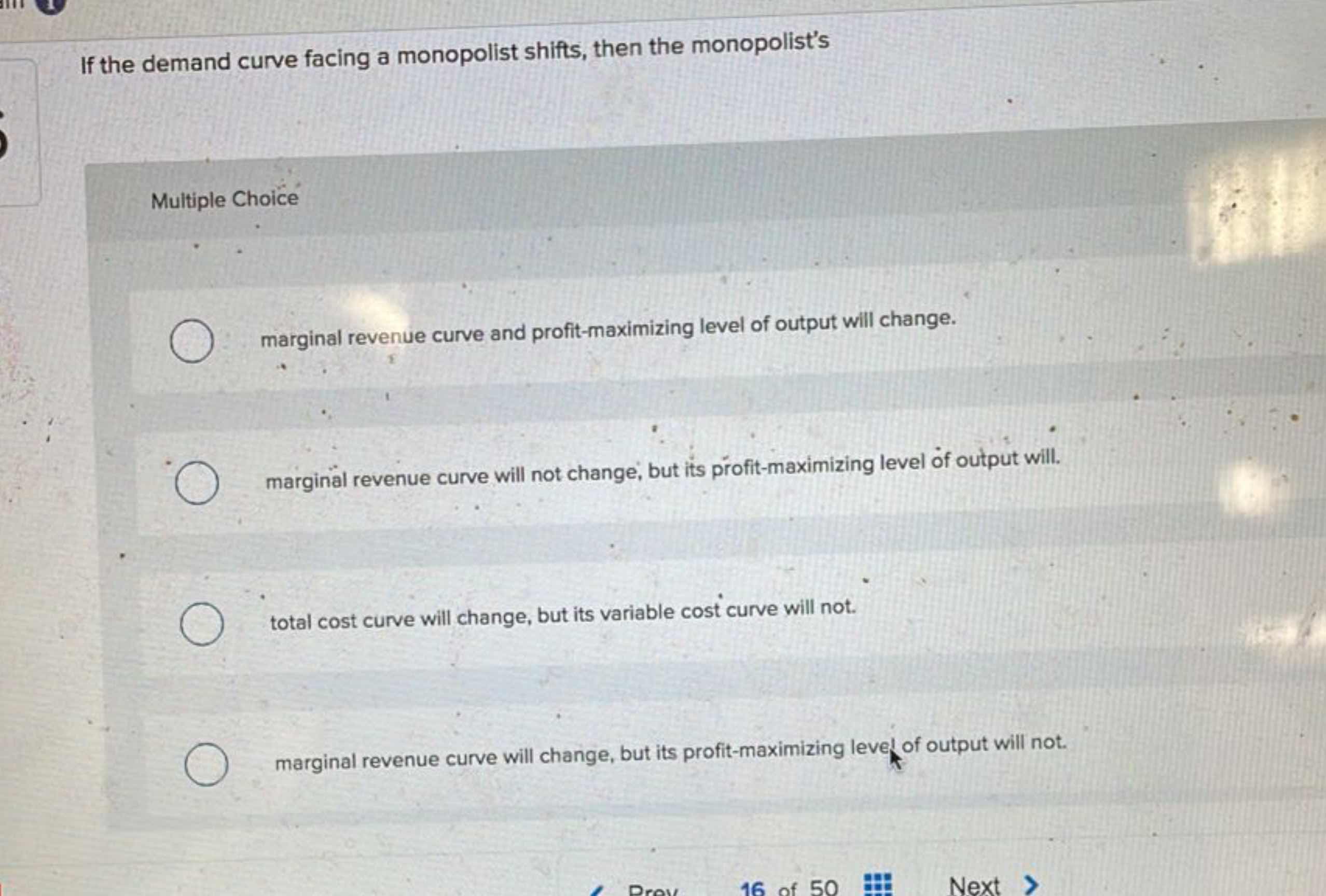 Solved If the demand curve facing a monopolist shifts, then | Chegg.com