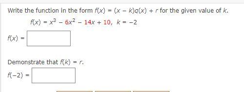 Solved Write the function in the form f(x)=(x−k)q(x)+r for | Chegg.com