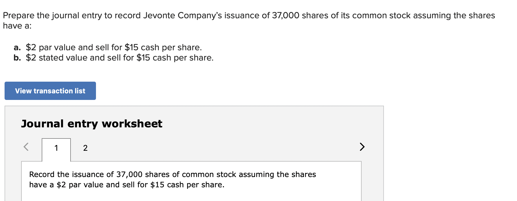 Solved Prepare the journal entry to record Jevonte Company's | Chegg.com