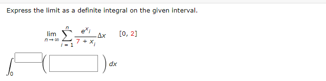 Solved Express the limit as a definite integral on the given | Chegg.com