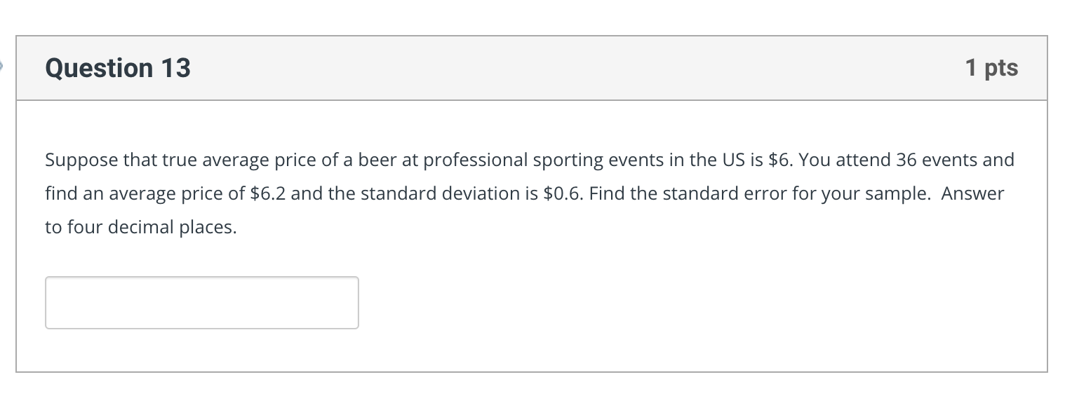 Solved Suppose that true average price of a beer at | Chegg.com