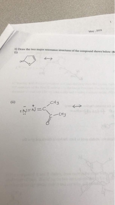 Solved May, 2018 e) Draw the two major resonance structures | Chegg.com