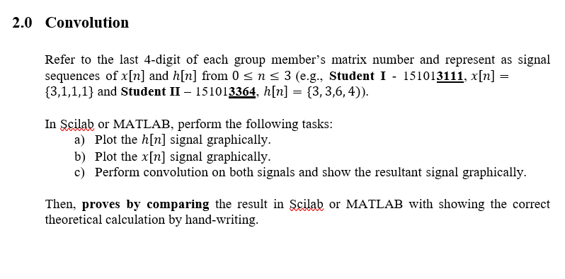 Solved 2.0 Convolution Refer to the last 4-digit of each | Chegg.com